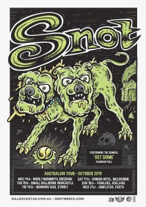 SNOT Announce Australian Tour - October 2015 - maytherockbewithyou.com